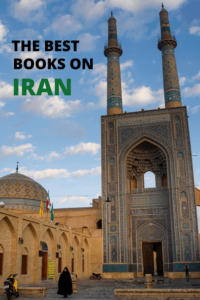 The 17 best books about Iran - Against the Compass