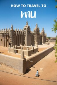 Tips and how to travel to Mali in 2022 - Against the Compass