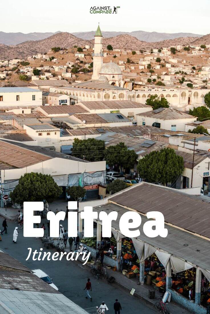Things to do in Eritrea in a 11-day itinerary - Against the Compass